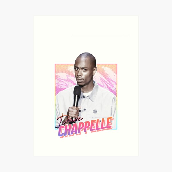 "Dave Chappelle - 80s design" Art Print for Sale by BlueDoctor | Redbubble