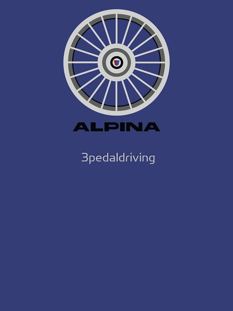 "Alpina Wheel" T-shirt for Sale by 3pedaldriving | Redbubble | alpina t ...