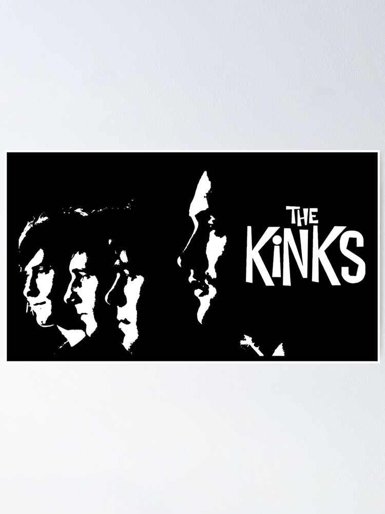"The kinks" Poster by Dafareon | Redbubble