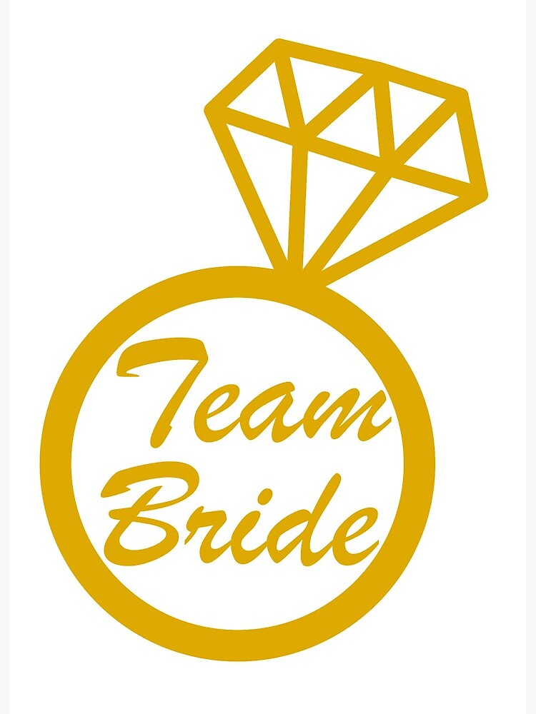 "Team Bride Ring Girls Party" Art Board Print for Sale by NikRon ...