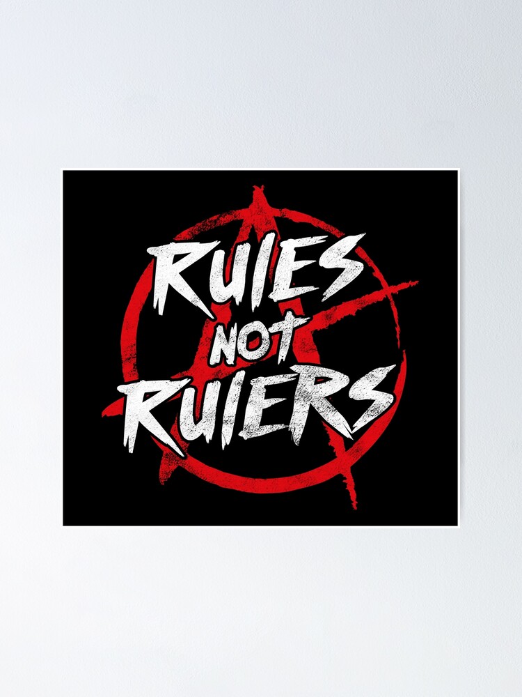 Póster «Reglas, no reglas, símbolo de anarquía y diseño de eslogan» de ...