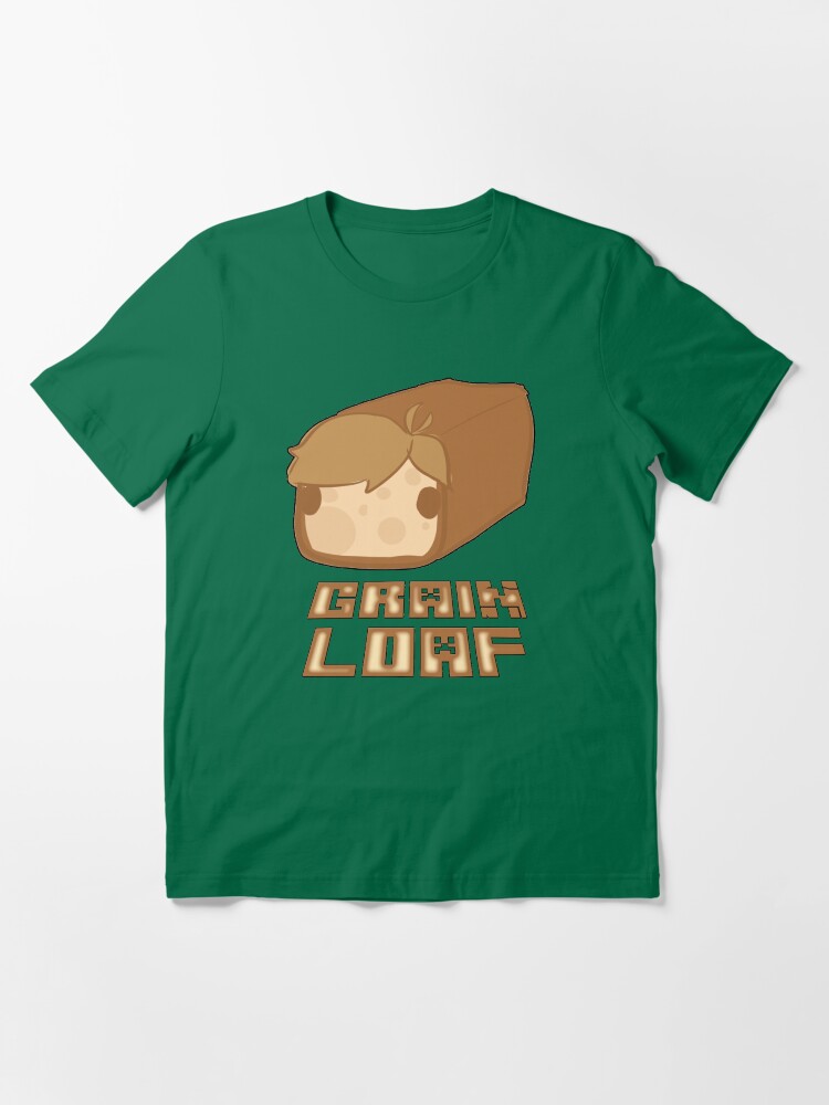 "Grian Loaf" T-shirt for Sale by frigamribe88 | Redbubble | grain t ...