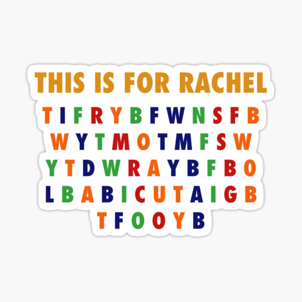 Pegatina «This is for rachel shirt, This sis for rachel stickers» de ...