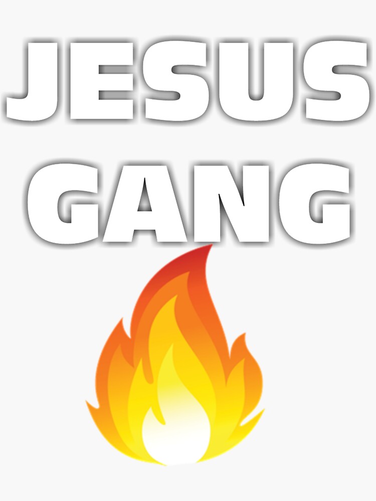 "Jesus Gang" Sticker for Sale by benloaded44 | Redbubble