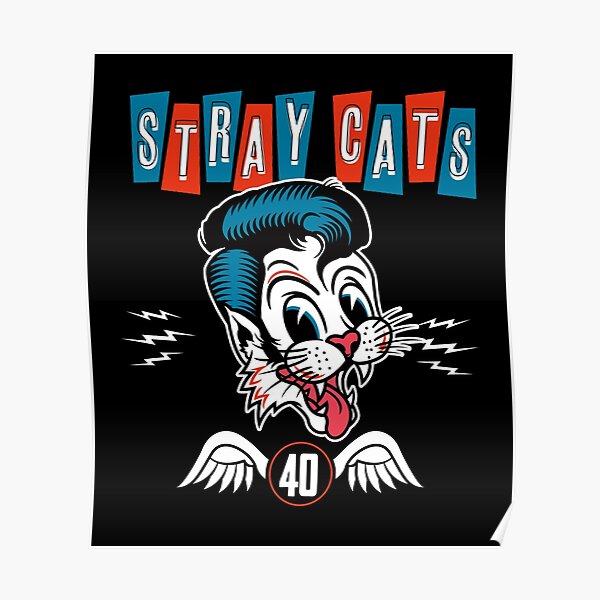 Stray Cats Posters | Redbubble