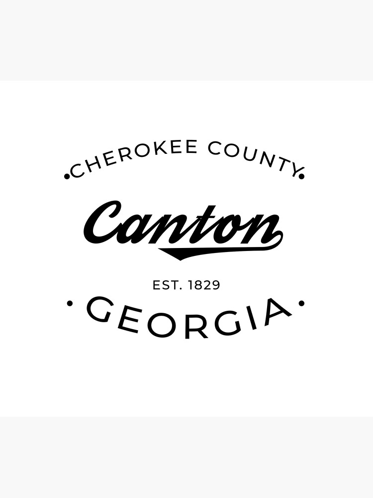 "Canton Georgia Cherokee County Logo " Art Print for Sale by ...