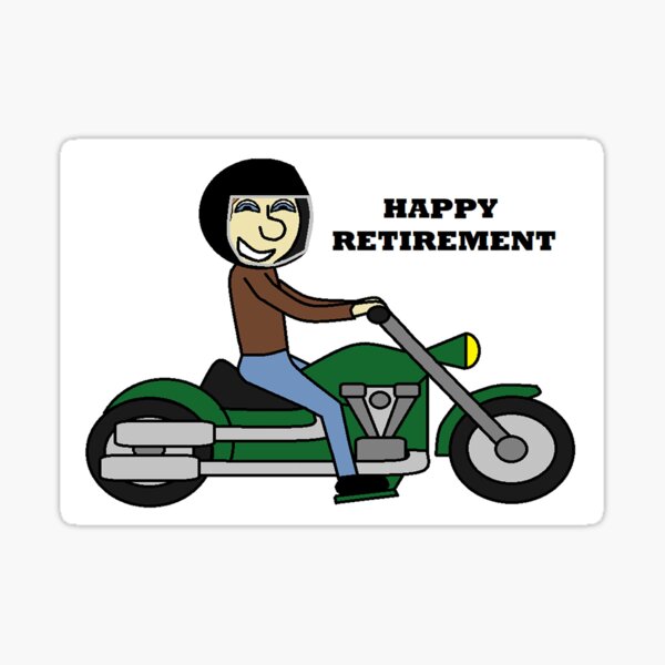 "Happy Retirement - Motorcycle" Sticker for Sale by OceanSideCards ...