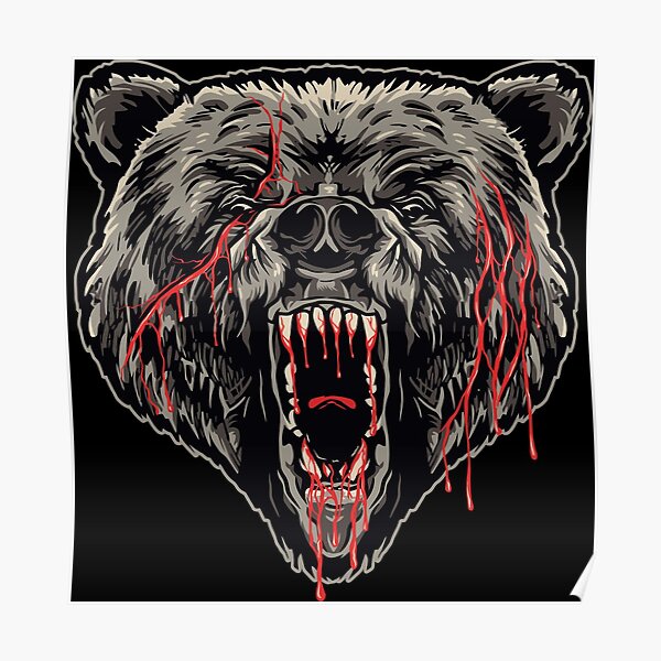 "The Bloody Roaring Bear" Poster by gckwong | Redbubble