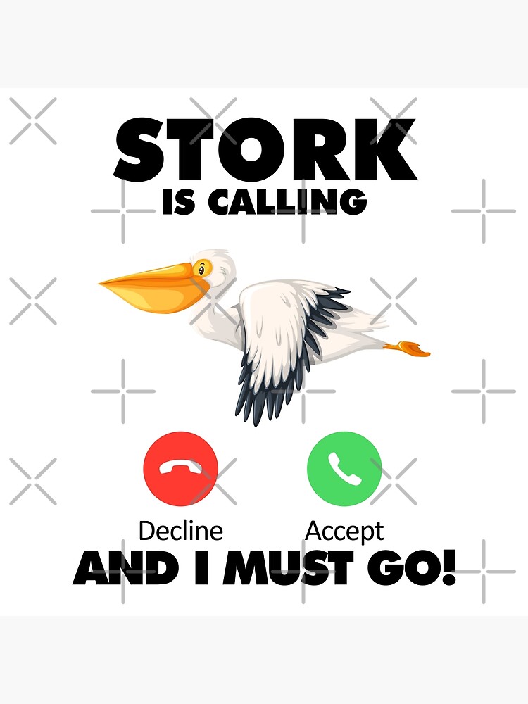 Animal House Stork Quotes My Stork Is Calling And I Must Go Animals