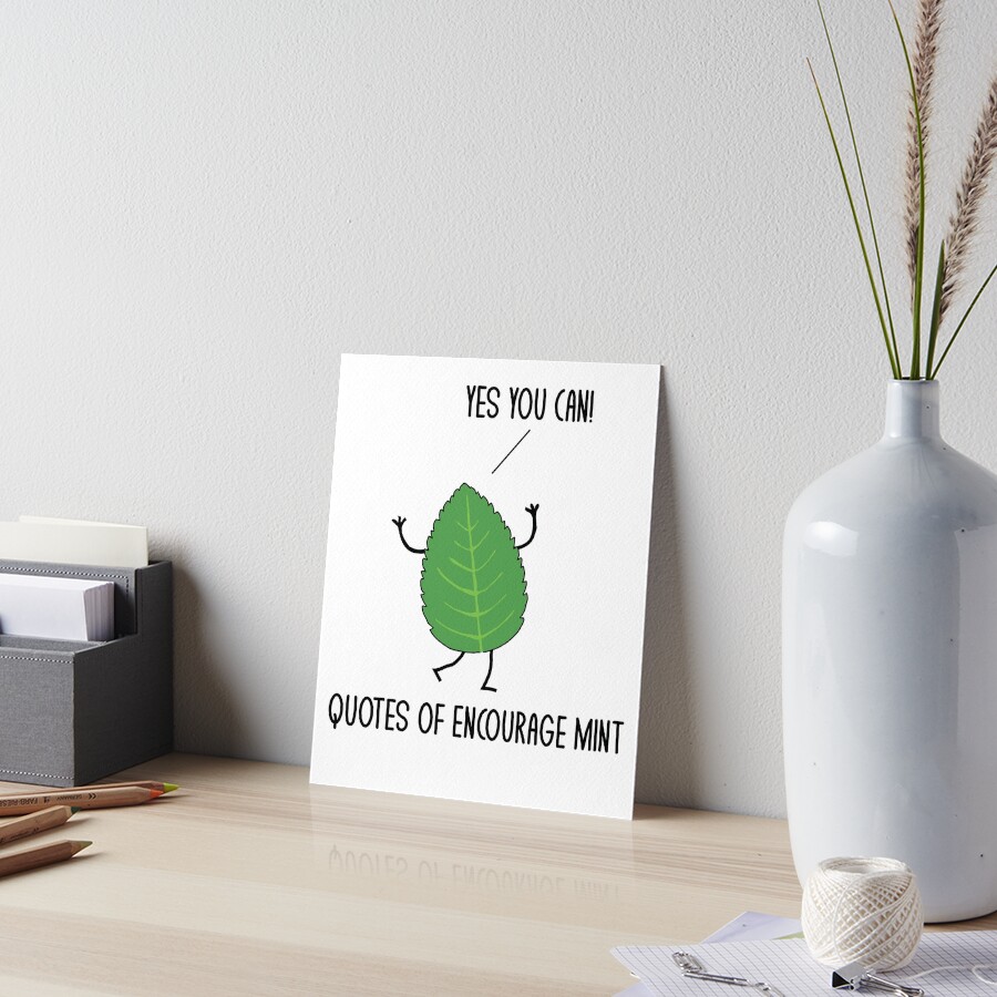 "Funny Quotes Of Encourage Mint Motivational Puns Jokes Humor" Poster ...