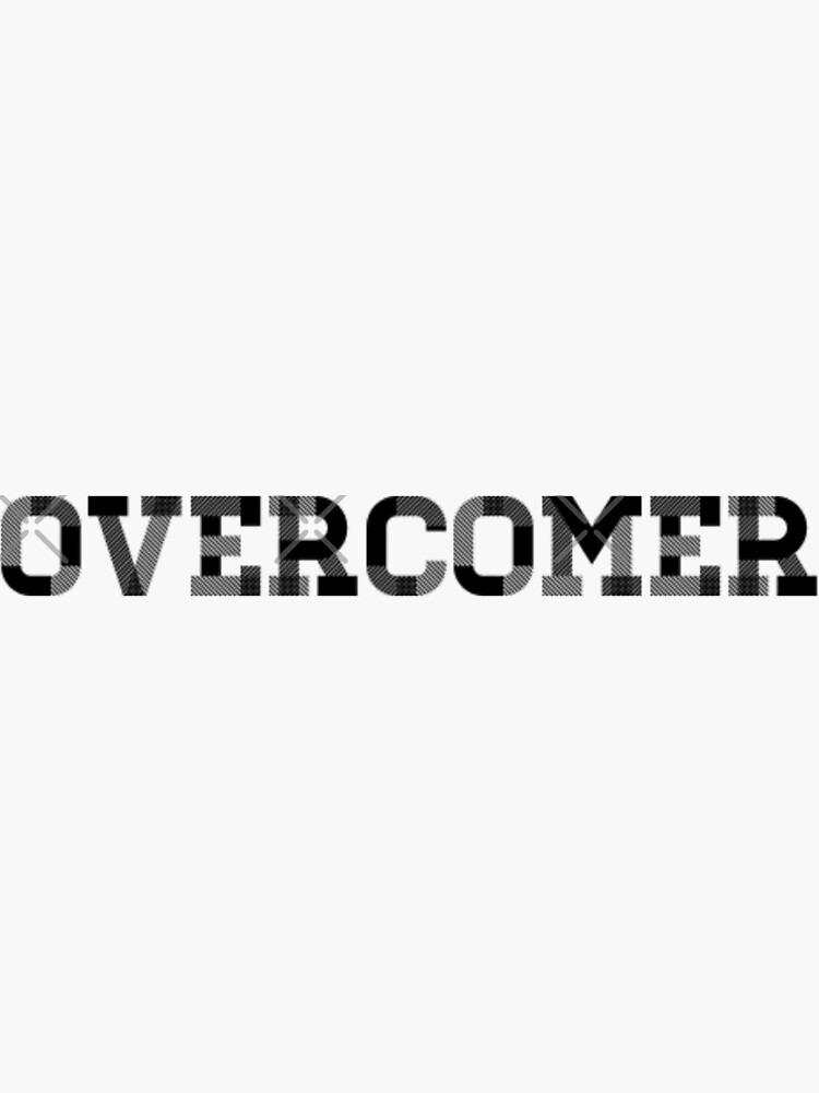 "Overcomer " Sticker by bugtalk | Redbubble