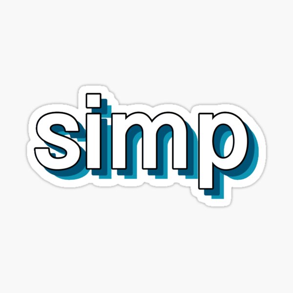 "Simp Tik Tok" Sticker for Sale by alexcrewe | Redbubble