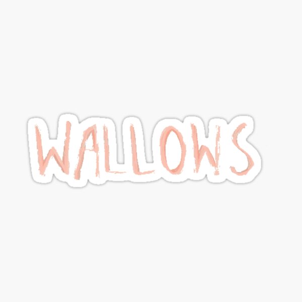 "Wallows" Sticker by NinosWurley | Redbubble