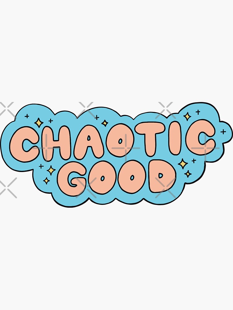 "chaotic good - typography alignment" Sticker for Sale by cameronbaba ...