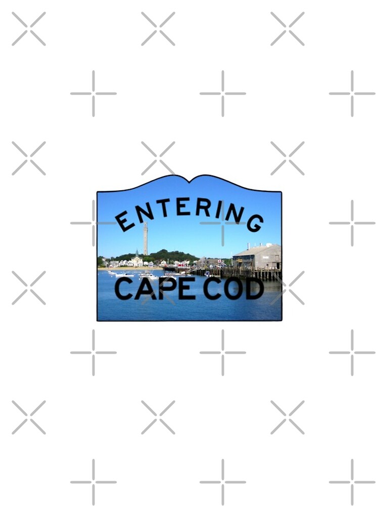 "Entering Cape Cod - Highway Sign Cut Out on Provincetown Waterfront ...