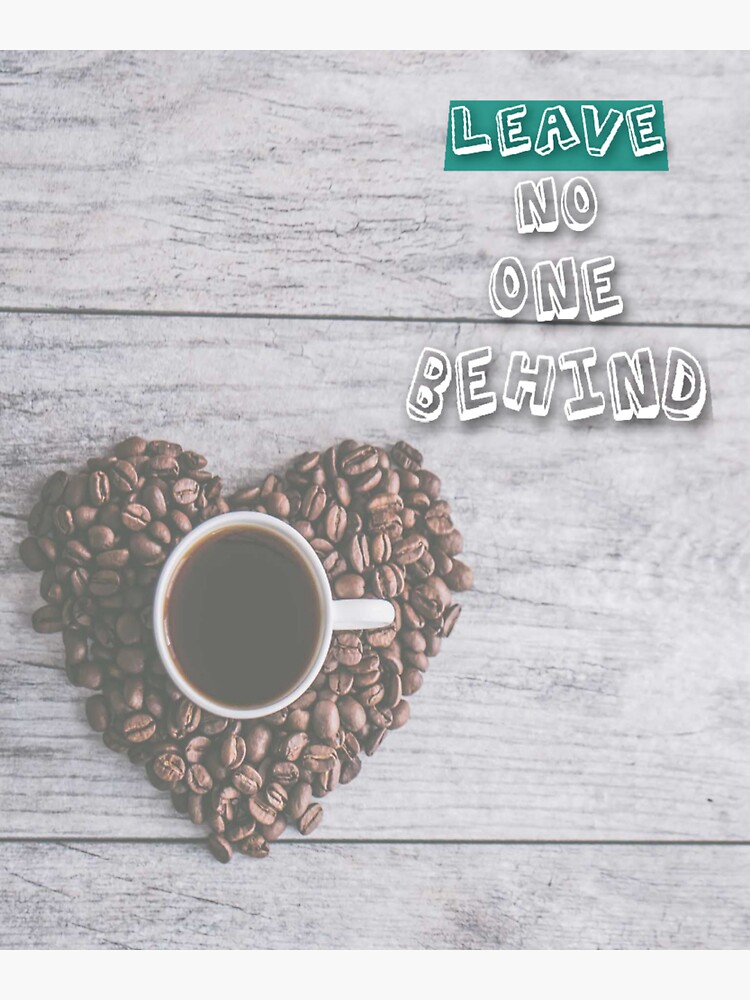 "LEAVE NO ONE BEHIND" Sticker for Sale by Marklovestet | Redbubble