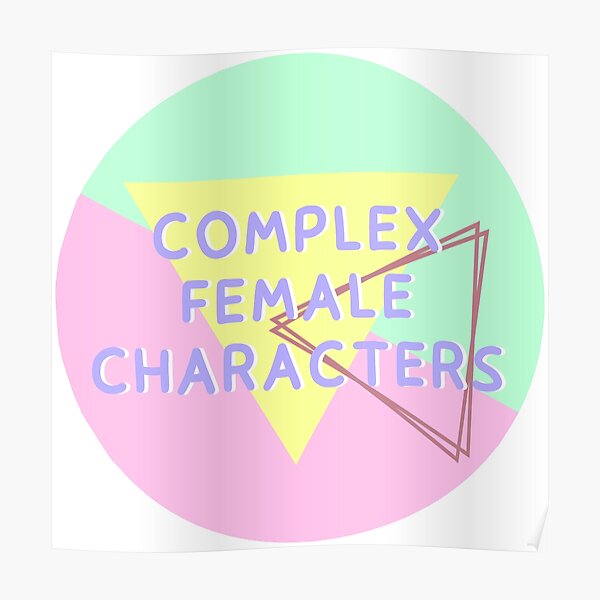 "COMPLEX FEMALE CHARACTERS - Sex Education inspired design" Poster for ...