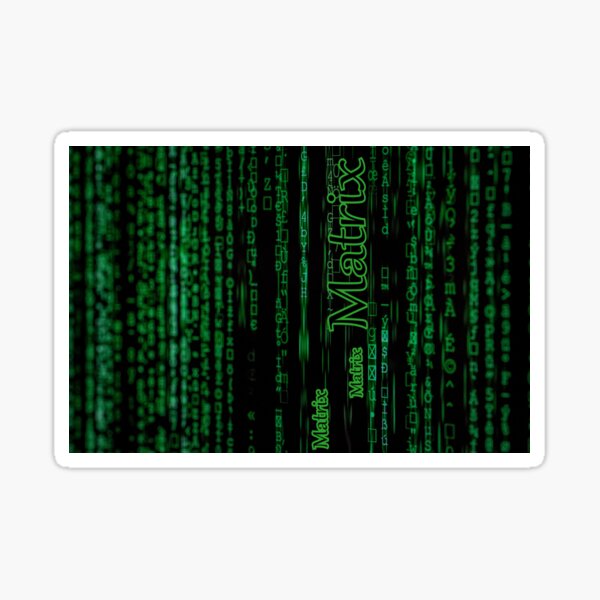 "Matrix" Sticker for Sale by MrNik | Redbubble