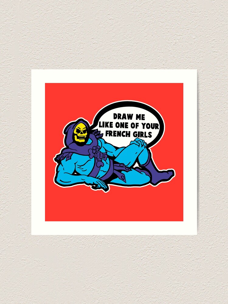 "SKELETOR SAYS..." Art Print for Sale by BiteYourGranny | Redbubble
