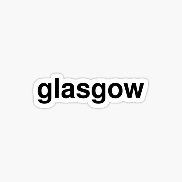 "glasgow" Sticker for Sale by ninov94 | Redbubble