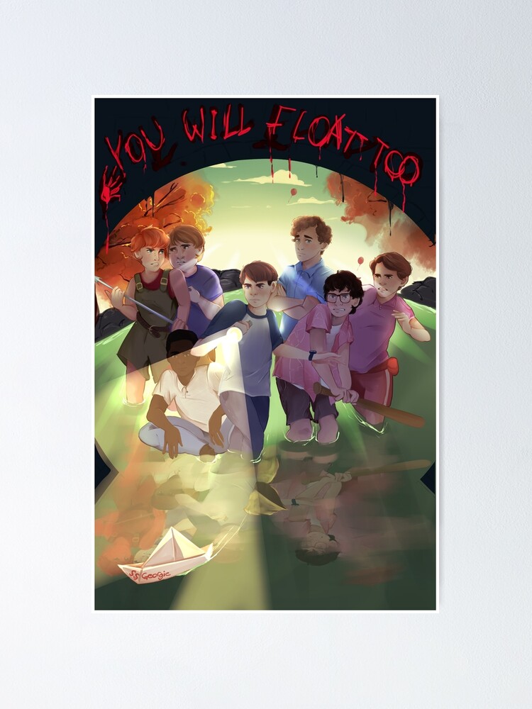 "YOU WILL FLOAT TOO" Poster by sophscribbles | Redbubble
