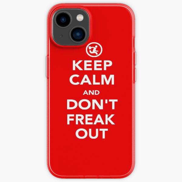 "Keep Calm And Don't Freak Out" iPhone Case for Sale by KatieJMiller ...