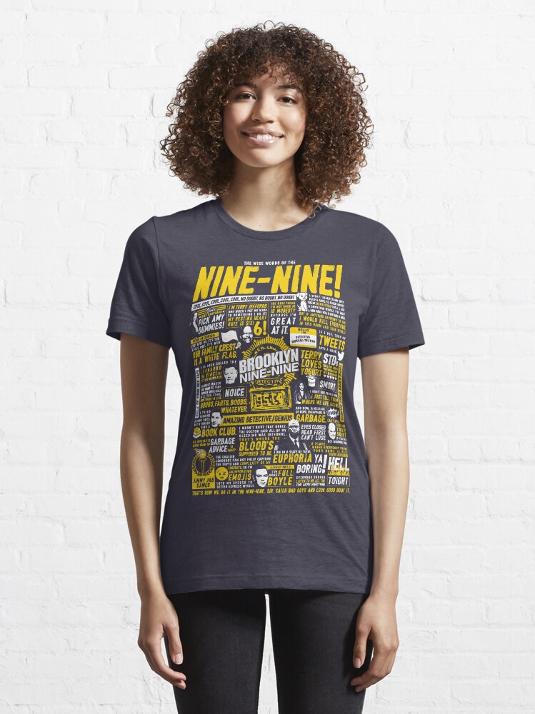 "Wise Words of the Nine-Nine" T-shirt for Sale by huckblade | Redbubble ...