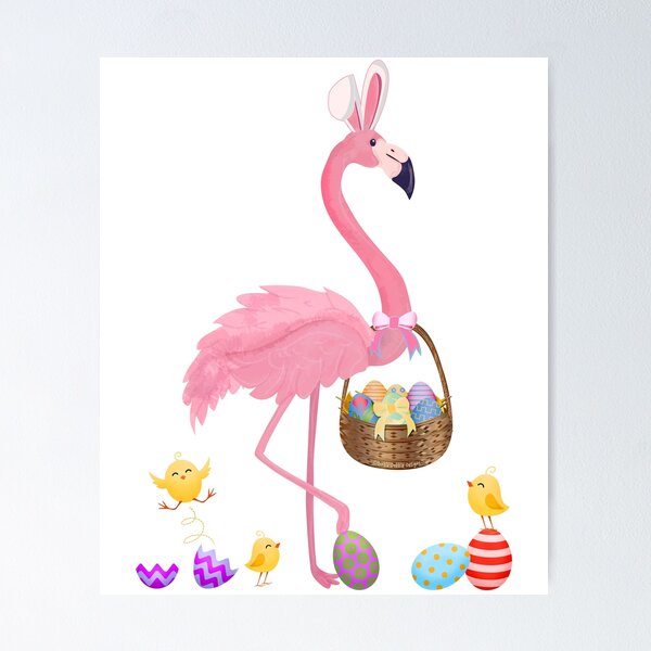 "Pretty Easter Flamingo with Easter Basket" Poster for Sale by Dibble ...
