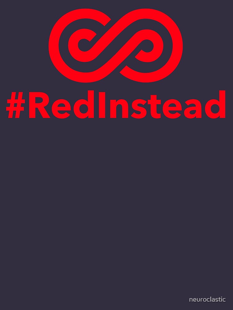 "This April and Year-Round, Go Red Instead. " T-shirt for Sale by ...