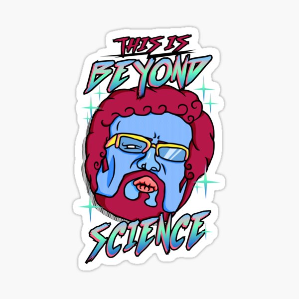 "This Is Beyond Science Meme" Sticker by therealsadpanda | Redbubble