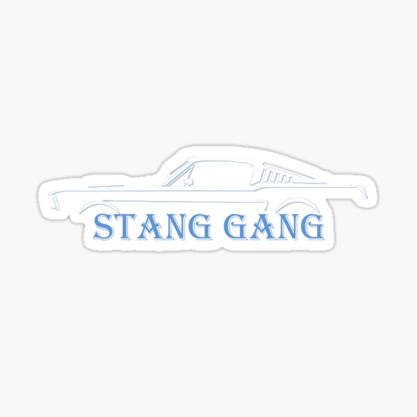 "Stang Gang Ford Mustang Art Choose Background Color" Sticker for Sale ...