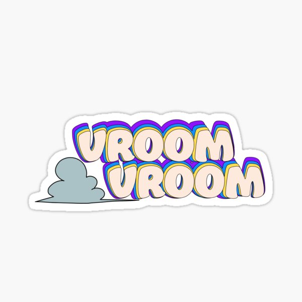 "Vroom Vroom" Sticker for Sale by morri2at | Redbubble
