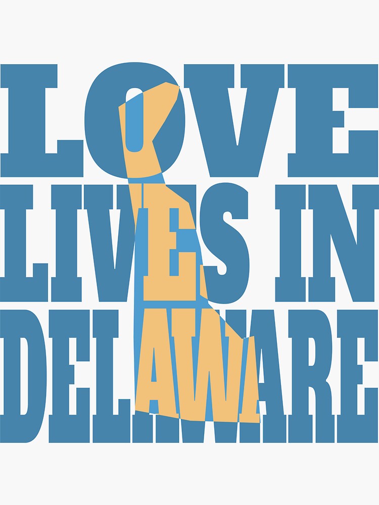 "Love Lives in Delaware" Sticker by DonDota | Redbubble