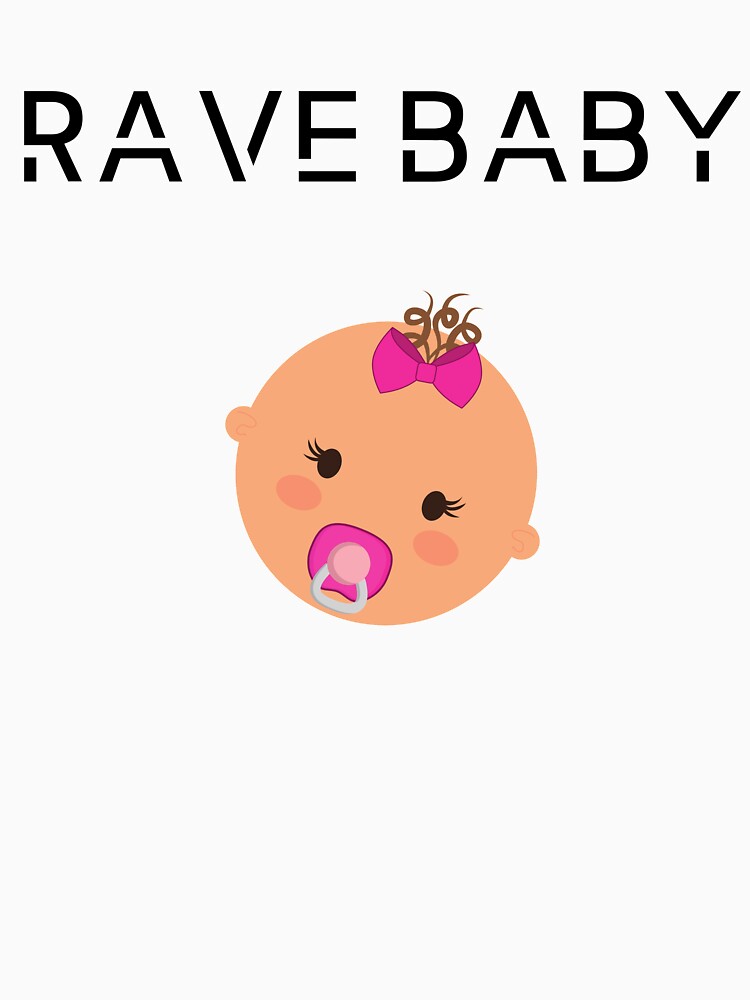 "Rave Baby Tee " T-shirt for Sale by FrvrDcmbr | Redbubble | rave baby ...