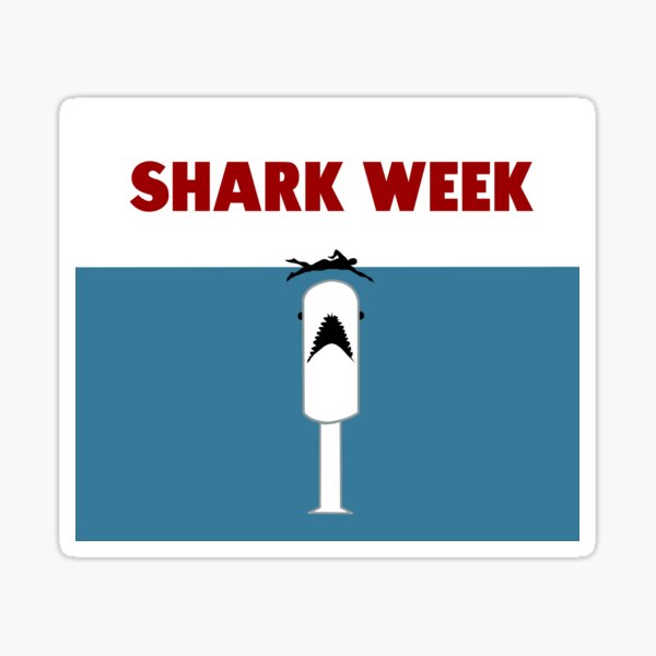 "Shark Week" Sticker for Sale by csbrownpyro | Redbubble
