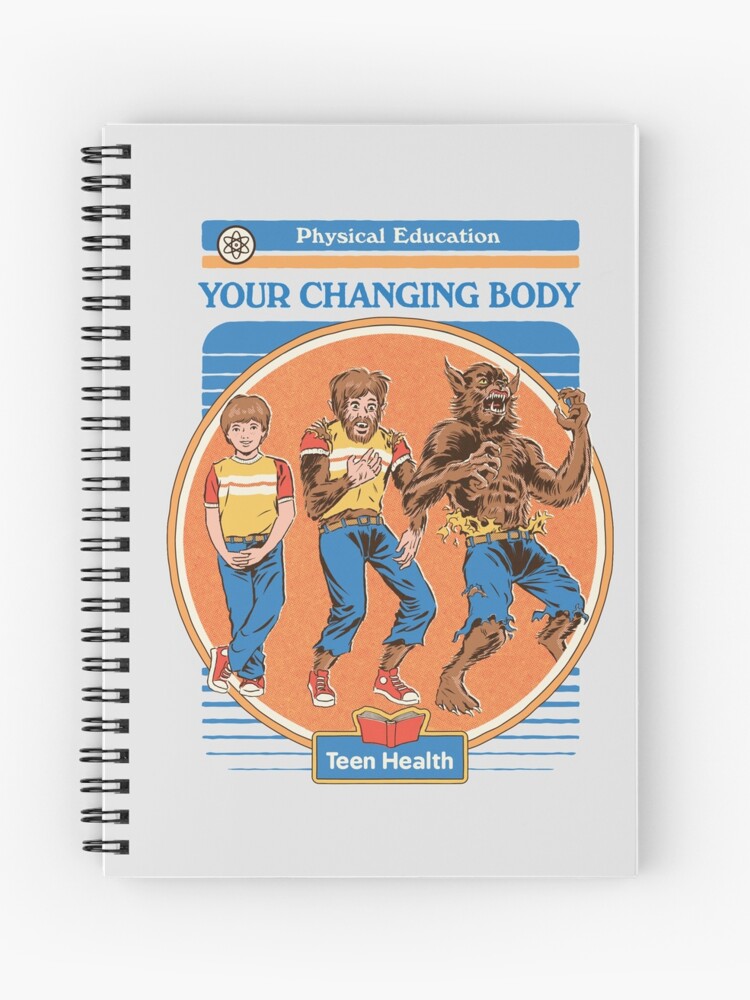 "Your Changing Body" Spiral Notebook for Sale by Steven Rhodes | Redbubble
