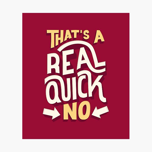 "That's a real quick no Schitt's Creek David Rose quote" Photographic ...