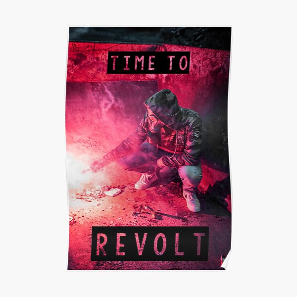 "Time to revolt" Poster for Sale by NemmitArt | Redbubble