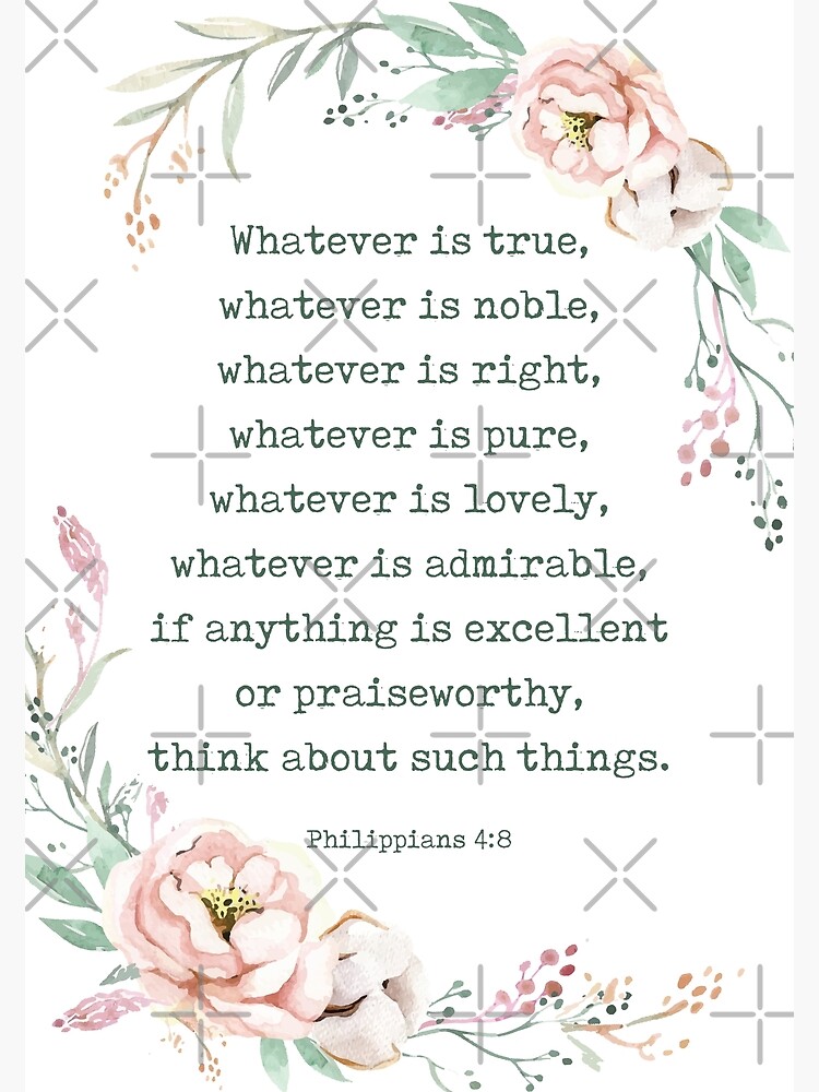 "Philippians 4:8 - Inspirational Bible Verse Art" Art Print by Bryce ...