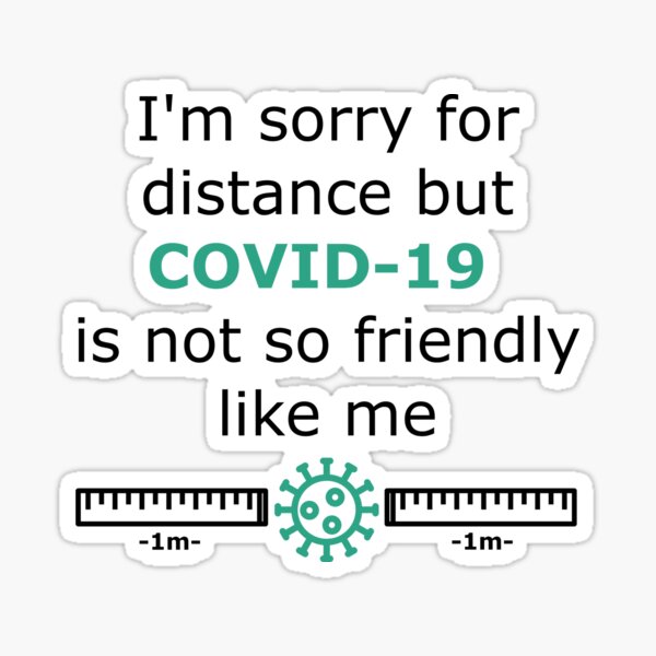 "coronavirus distance white" Sticker by oscarcolonduran | Redbubble