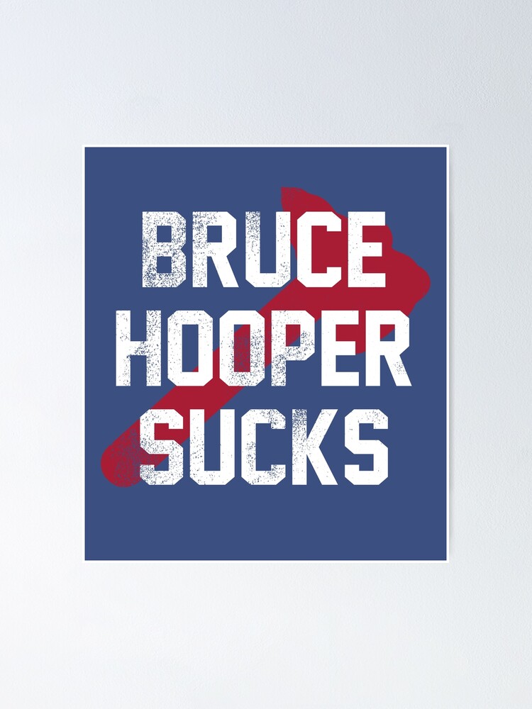 "Bruce Hooper Sucks Funny Atlanta Baseball Fan Art Design " Poster by ...