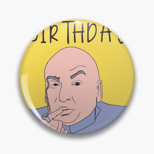Dr Evil Pins and Buttons | Redbubble