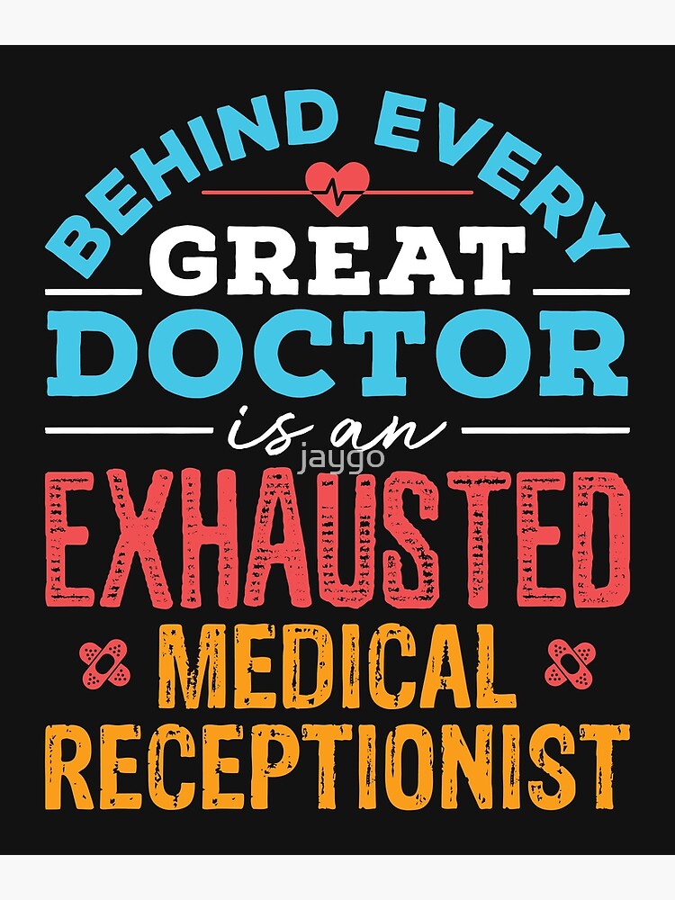 Medical Office Quotes Behind Every Great Doctor Is An Exhausted