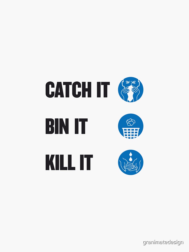 "Coronavirus - Catch-it, Bin-it, Kill-it" Sticker for Sale by ...