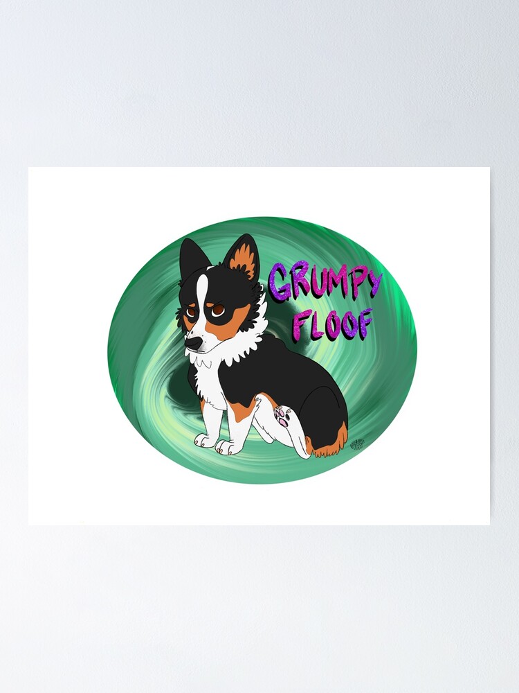 "Grumpy Floof Corgi" Poster by storied-image | Redbubble