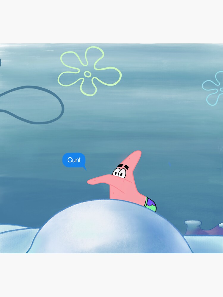 "Patrick Star Slur Text Bubble" Sticker by Andielamas | Redbubble