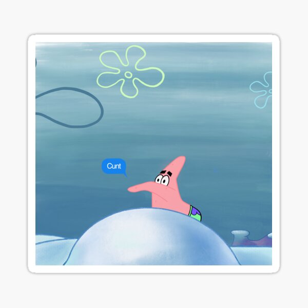 "Patrick Star Slur Text Bubble" Sticker by Andielamas | Redbubble