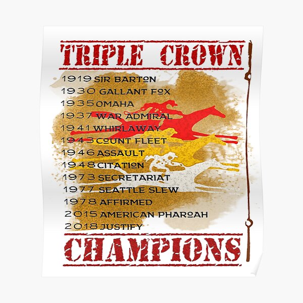 "Horse Racing - Triple Crown Winners" Poster for Sale by ginnyl52 ...
