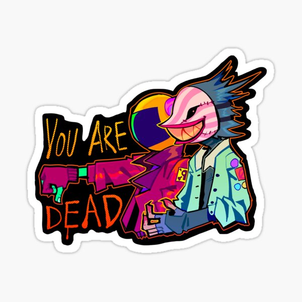 "You are dead" Sticker for Sale by sturner666 | Redbubble