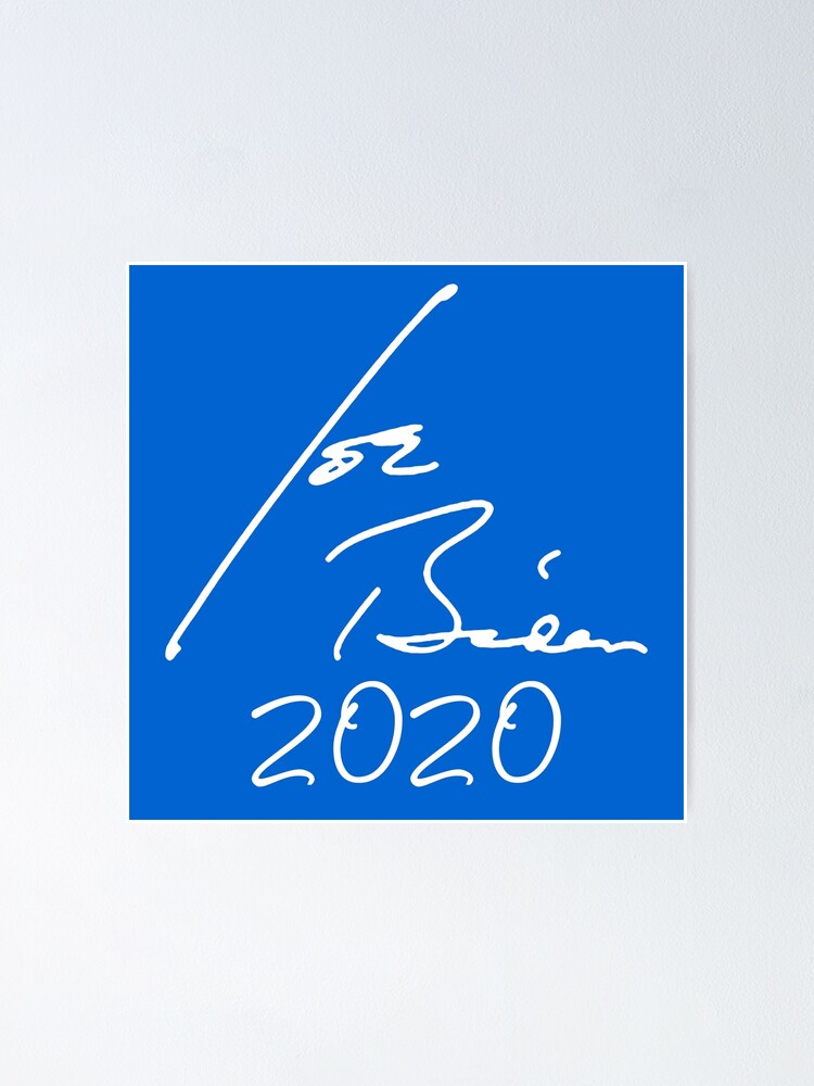 "Joe Biden Signature" Poster by popdesigner | Redbubble
